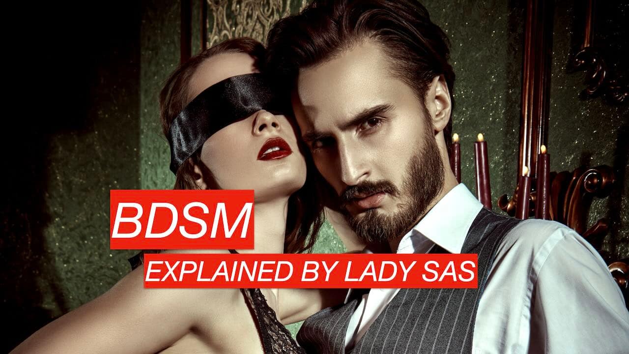 BDSM 2025: Definition, Practices, Safety & Tips | Lady Sas